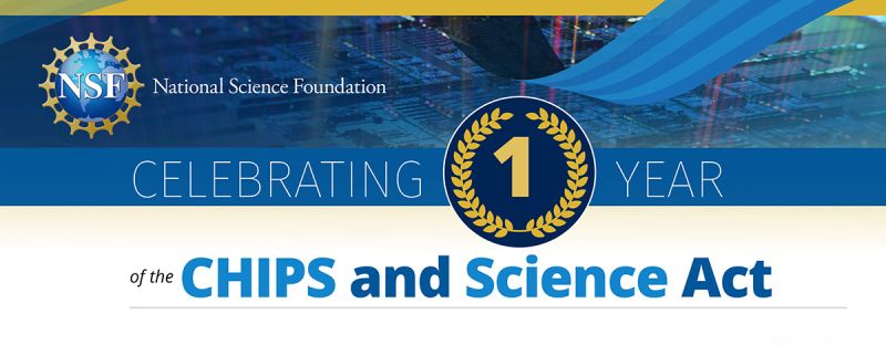 NSF Marks First Year of CHIPS and Science Act | Mirage News